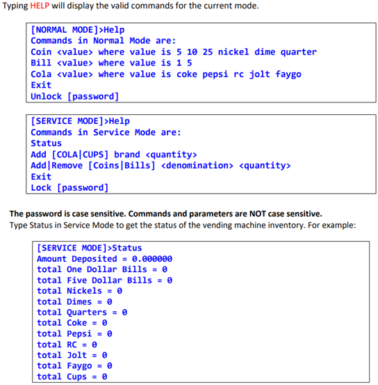 Create a program that simulates a pop (soda) vending machine